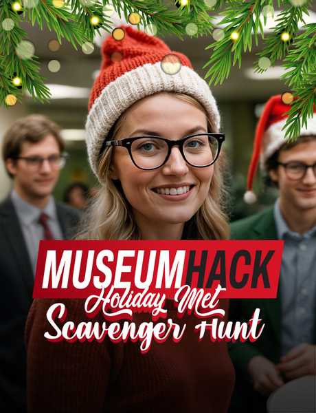 Museum Hack Holiday Scavenger Hunt at the Metropolitan Museum of Art ...